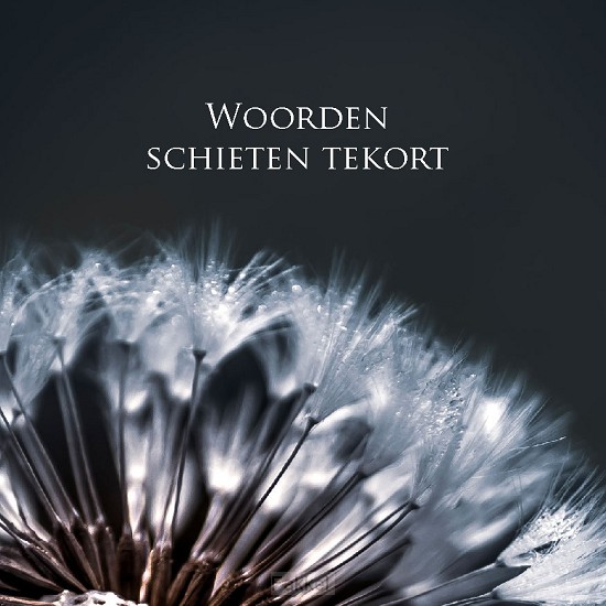 Kaart woorden schieten tekort blaasbloem | De Fakkel Eindhoven